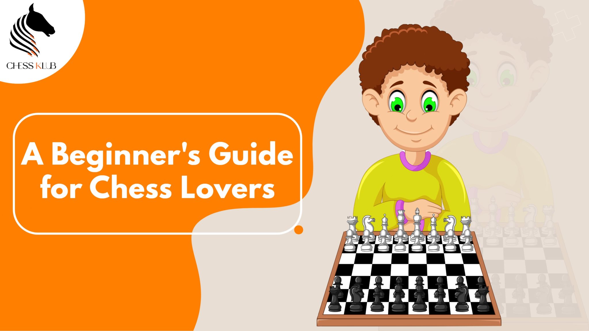 An Ultimate Beginner's Guide for Chess Lovers | CHESS KLUB